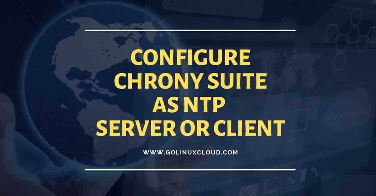 Steps to configure Chrony as NTP Server & Client (CentOS/RHEL 8 ...