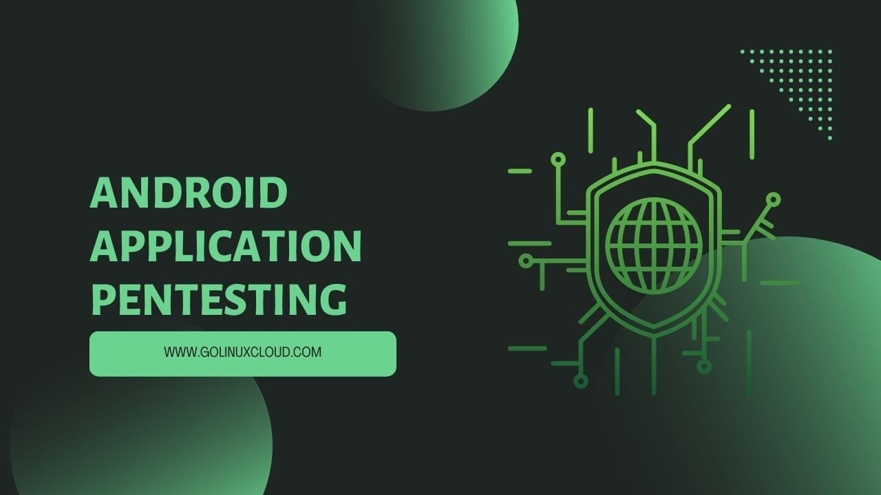 MobSF: Android App Pentesting [Step-by-Step] | GoLinuxCloud