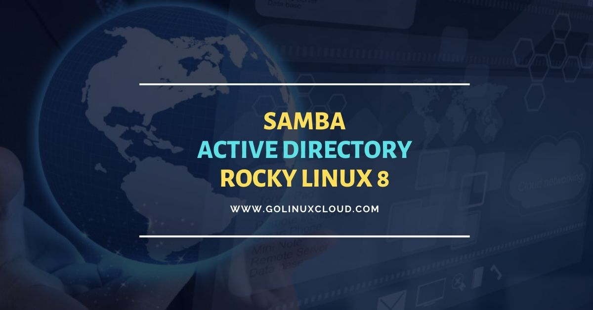 Samba Active Directory Setup [Step-by-Step] | GoLinuxCloud