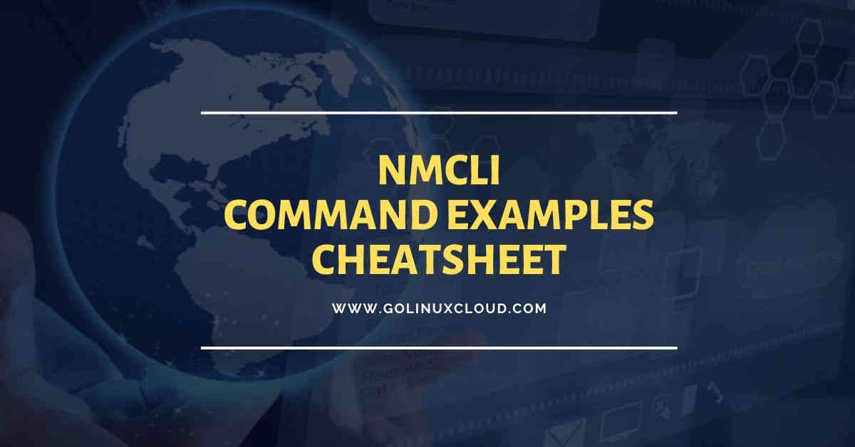 27 Nmcli Command Examples Cheatsheet Compare Nm Settings With If Cfg File