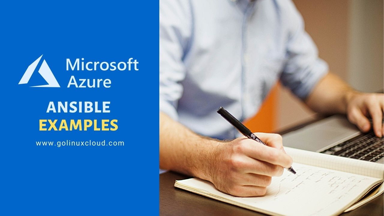 Ansible Azure Examples Querying Azure Vms With Ansible Golinuxcloud 0399