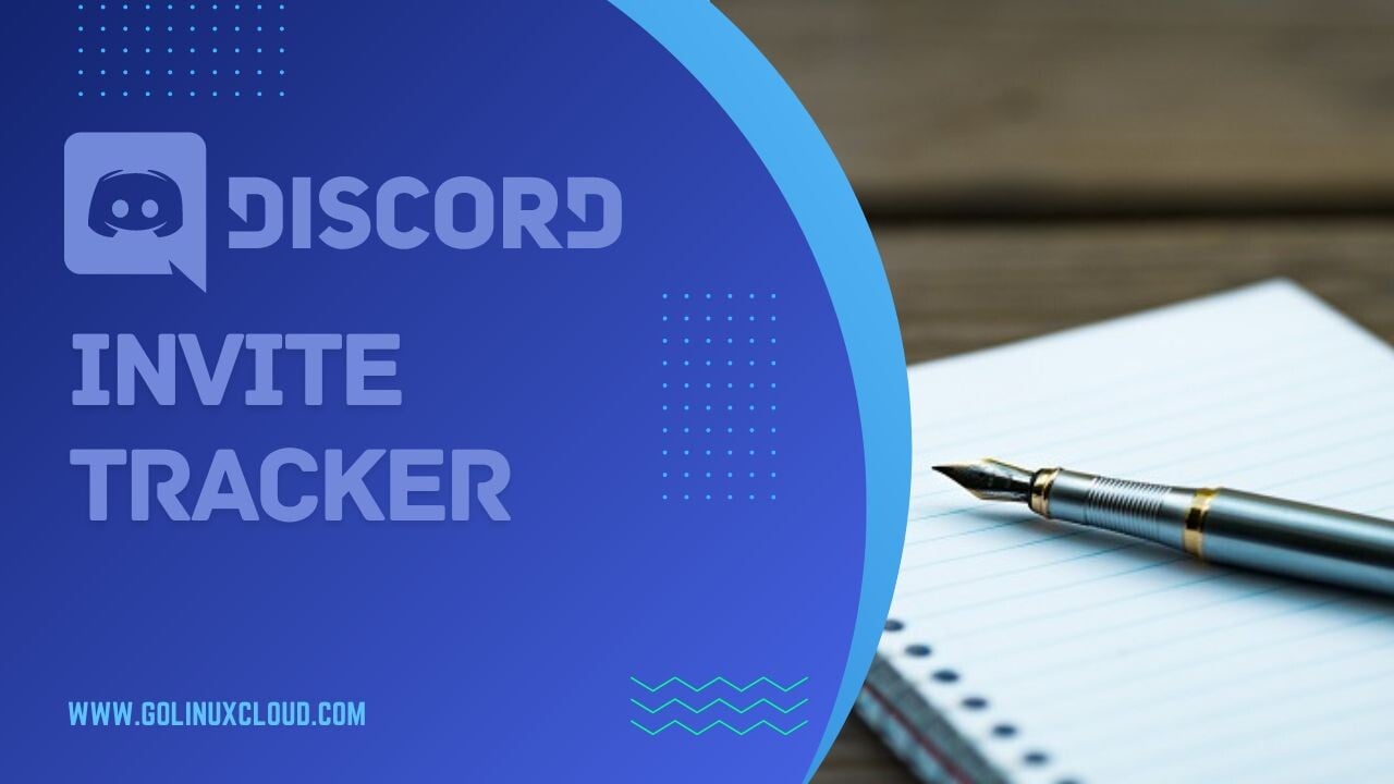 How To Use Invite Tracker On Discord Golinuxcloud