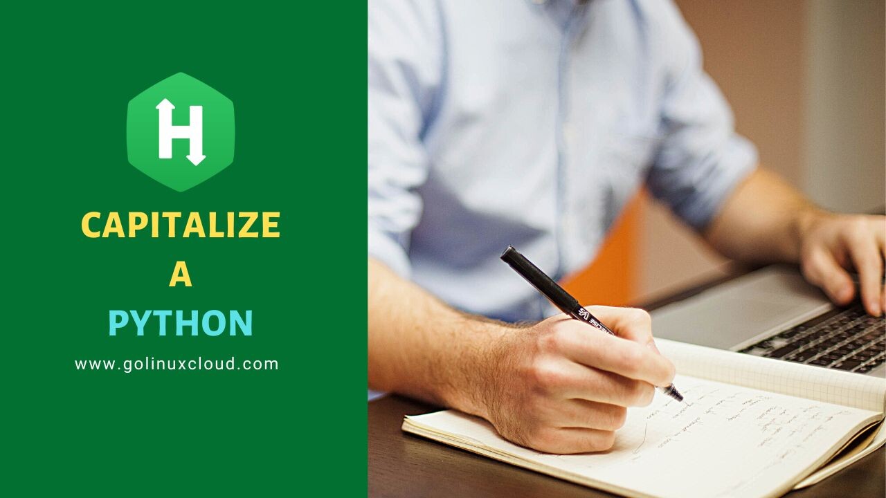 HackerRank Solution Python Capitalize 4 Methods GoLinuxCloud